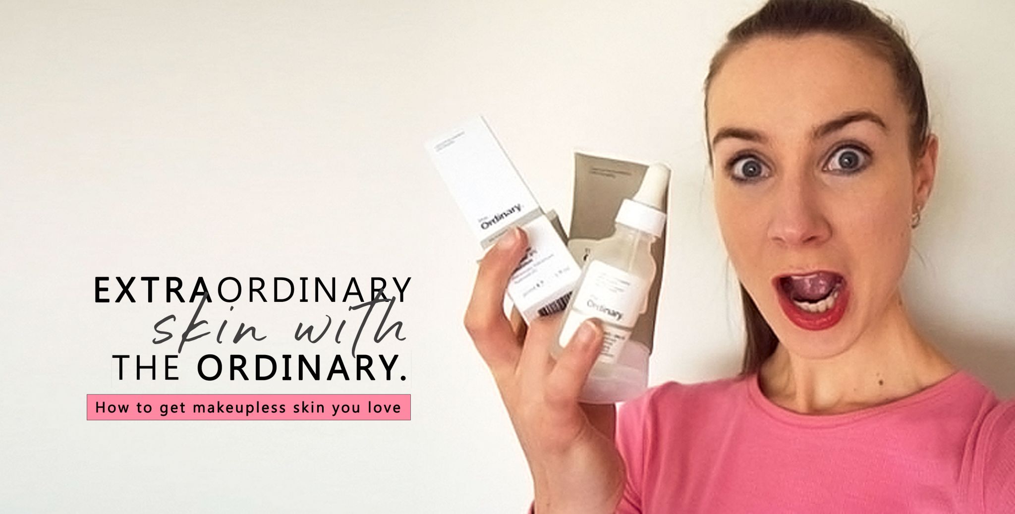 Ultimate Guide to The Ordinary | Skincare Products & Routines | Ellen Noir