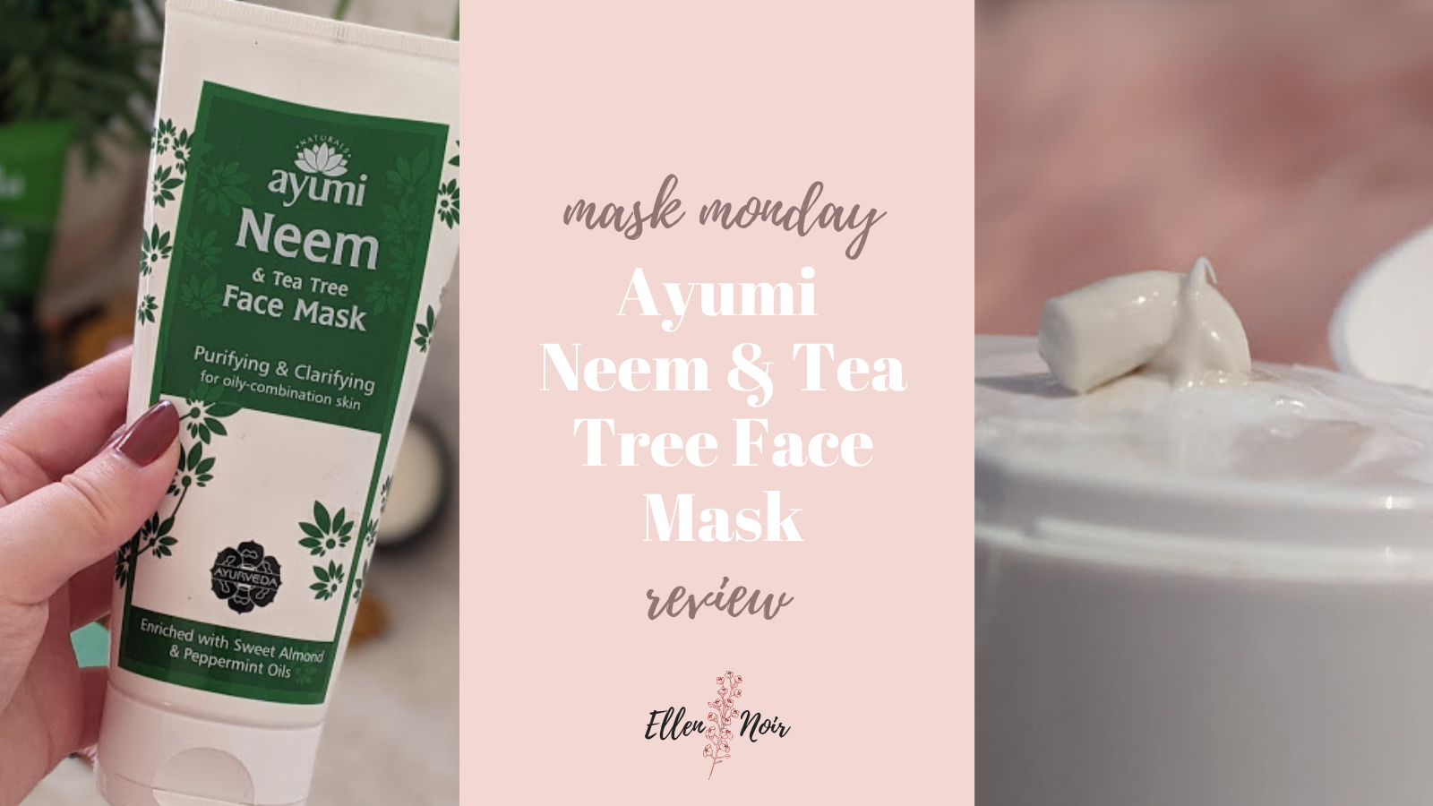Mask Monday: Ayumi Neem and Tea Tree Mask Review | Ellen Noir